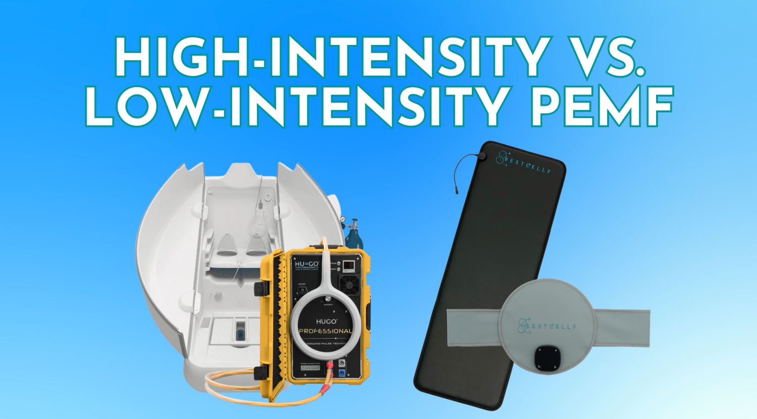 High-Intensity vs. Low-Intensity PEMF: What’s the Difference? - BEST CELLF